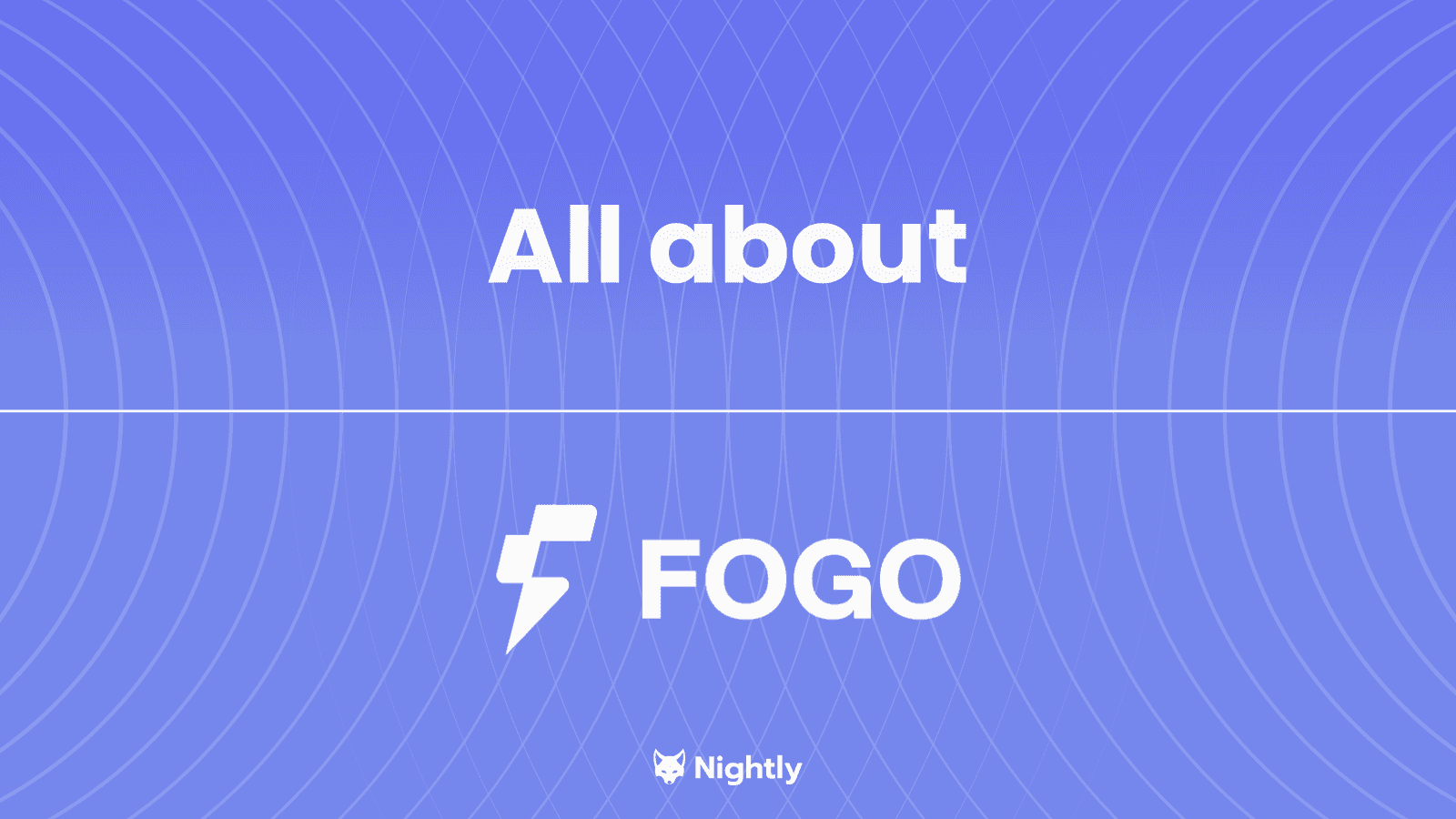 Meet Fogo: The High-Performance Chain Now Supported by Nightly Wallet ...